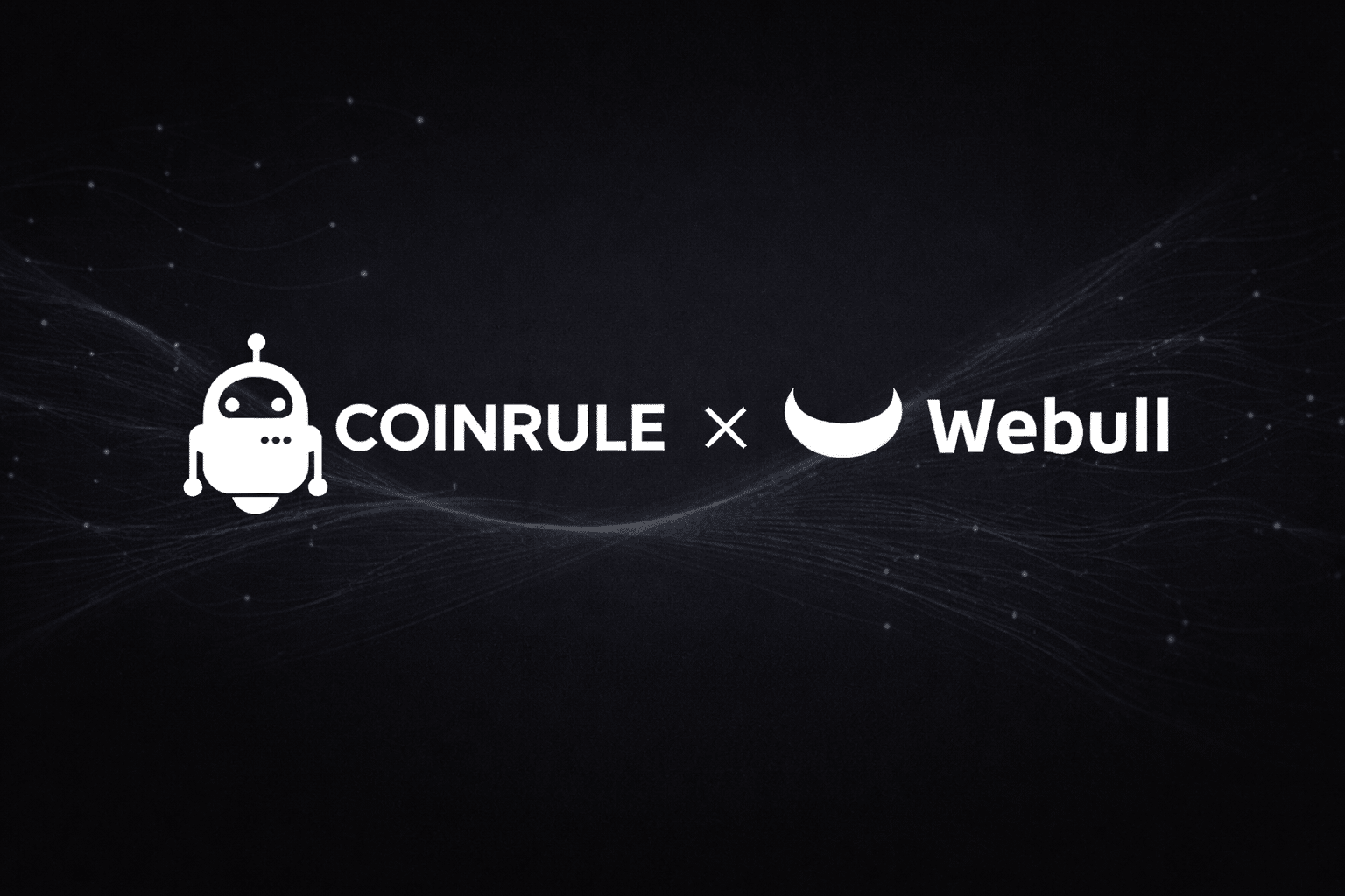 You Can Now Connect Your Webull Wallet to Coinrule - Coinrule